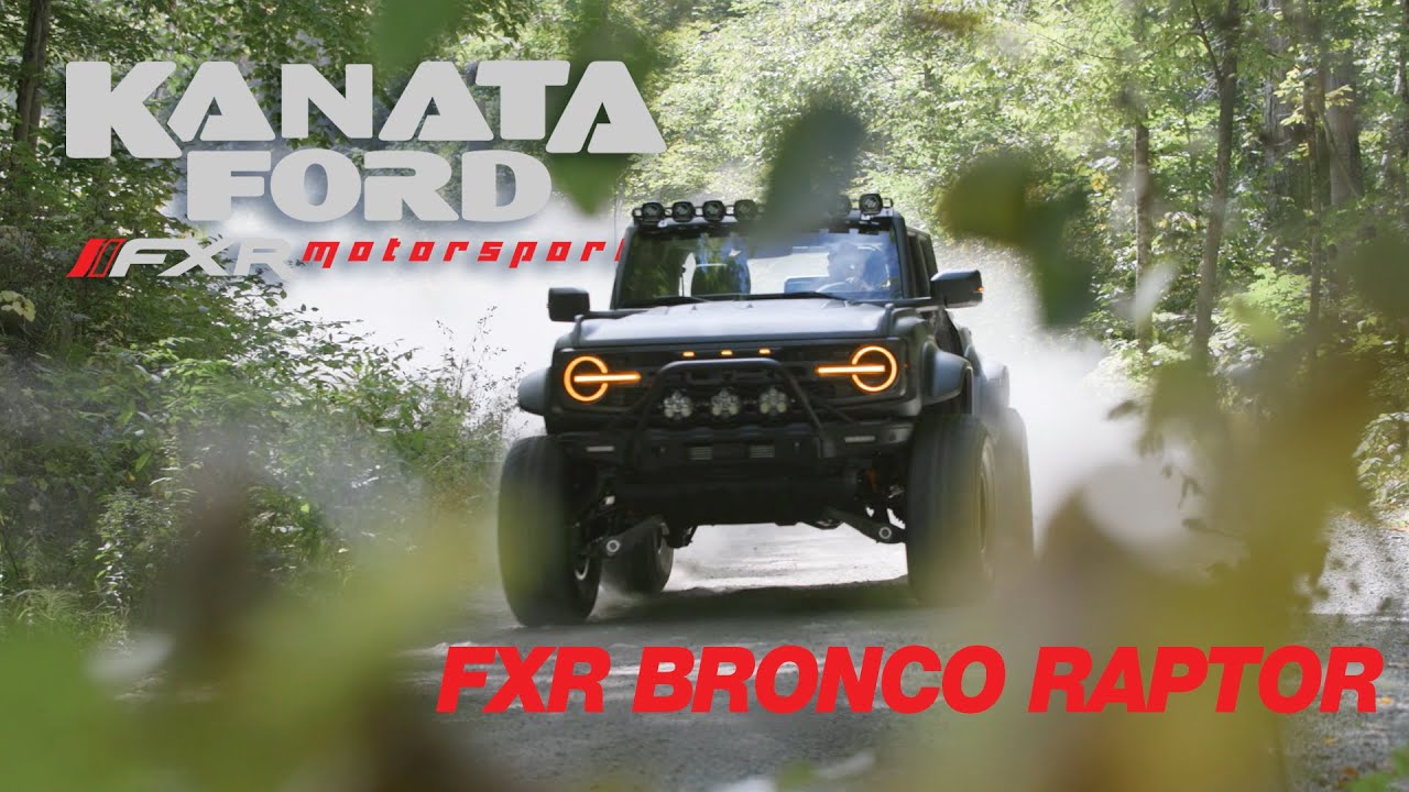 Kanata Ford FXR Bronco Raptor - Out for a Rip - YouTube