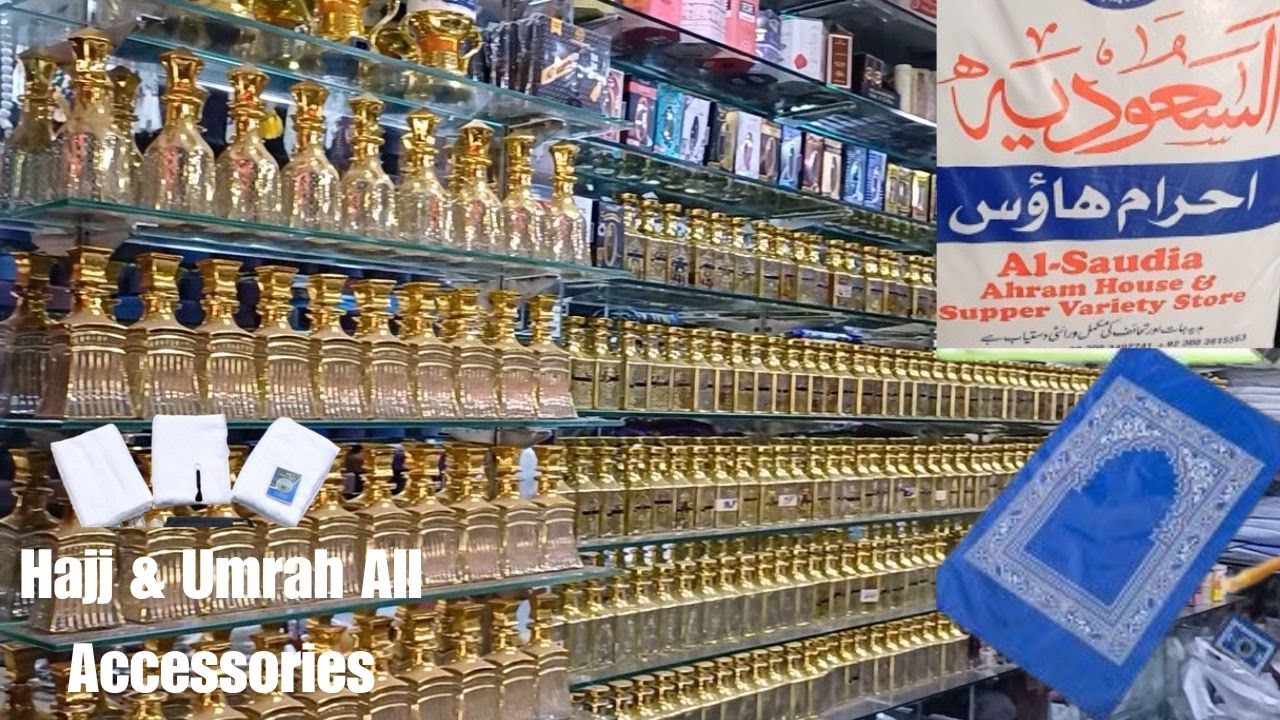 Hajj Umrah Ahram Janamaz Tasbhi Topi All Accessories Market | Nov2024 ...