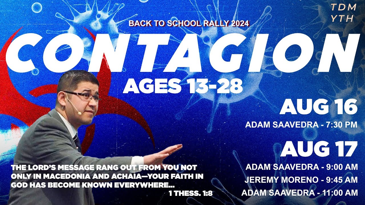 Contagion | Ptr. Adam Saavedra | | August 16th | TDM YTH Rally - YouTube