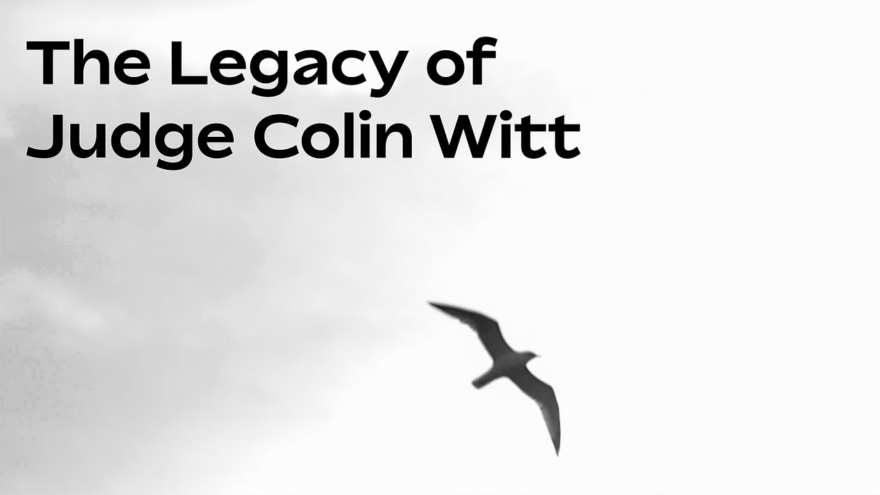 The Legacy of the Honorable Judge Colin Witt - YouTube