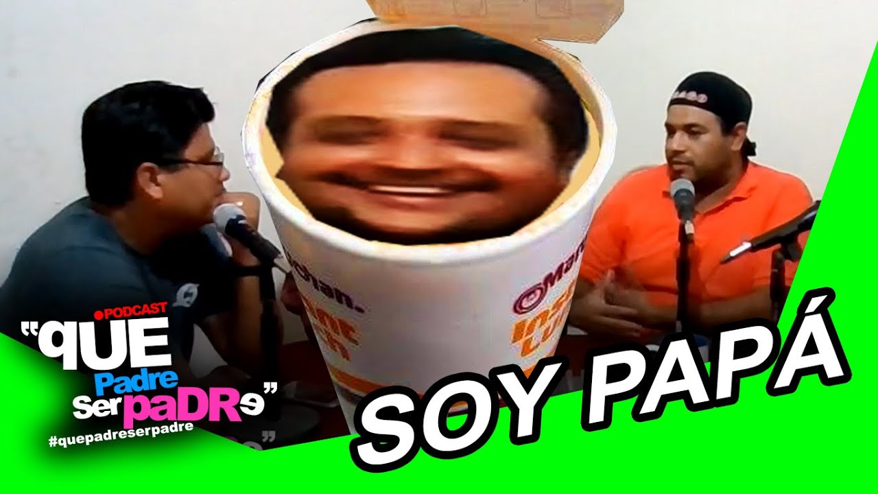 Que Padre ser Padre - Episodio 6 - Soy Papá Instant!!! - YouTube