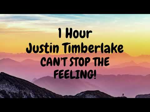 CAN'T STOP THE FEELING! - Justin Timberlake (1 Hour)