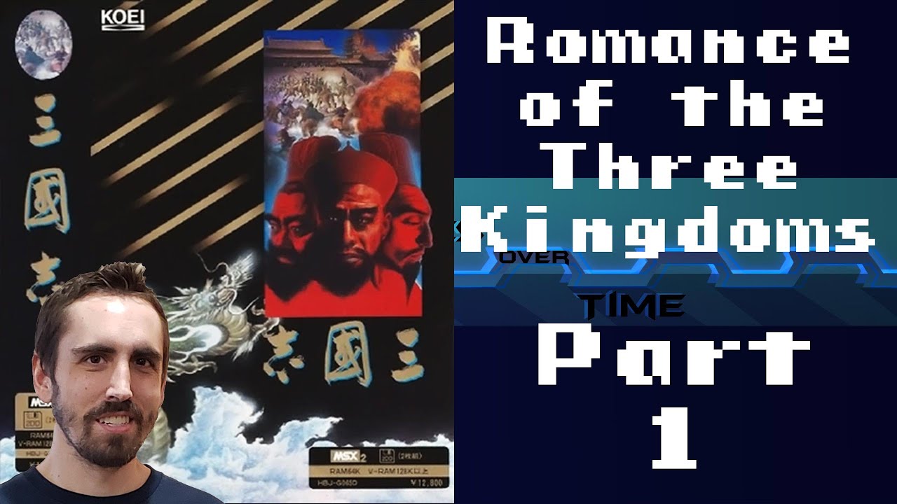 Romance of the Three Kingdoms Part 1: The Birth of Koei's Strategy ...