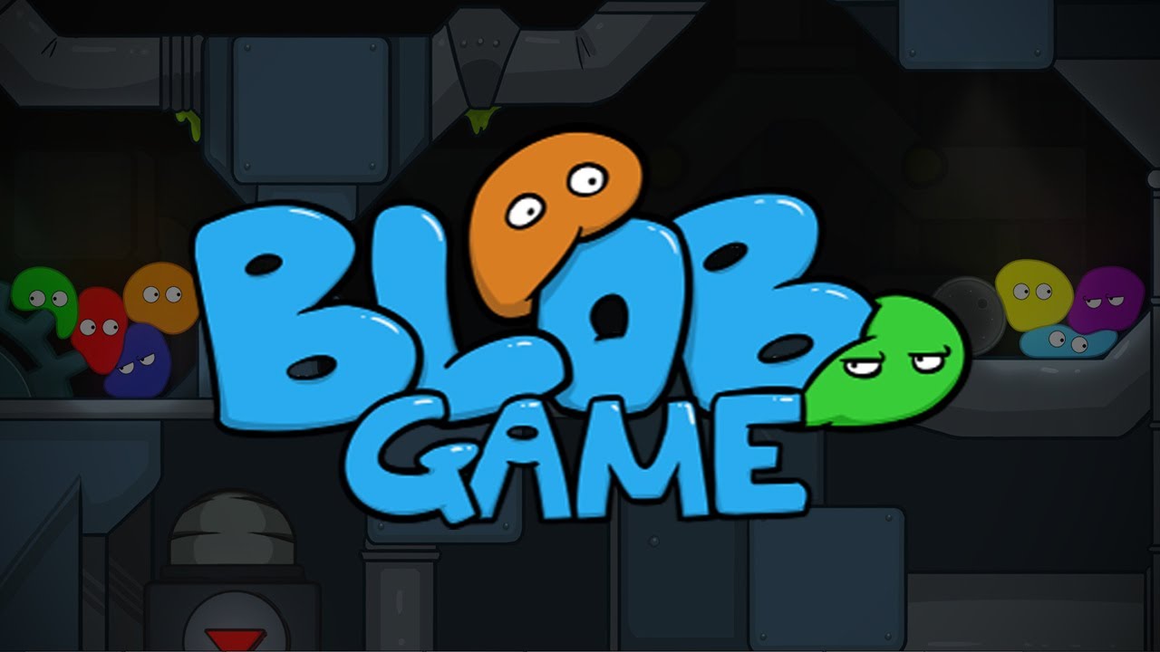 Blob Game Meet Bob The Blob YouTube Blob Game Meet Bob The Blob YouTube