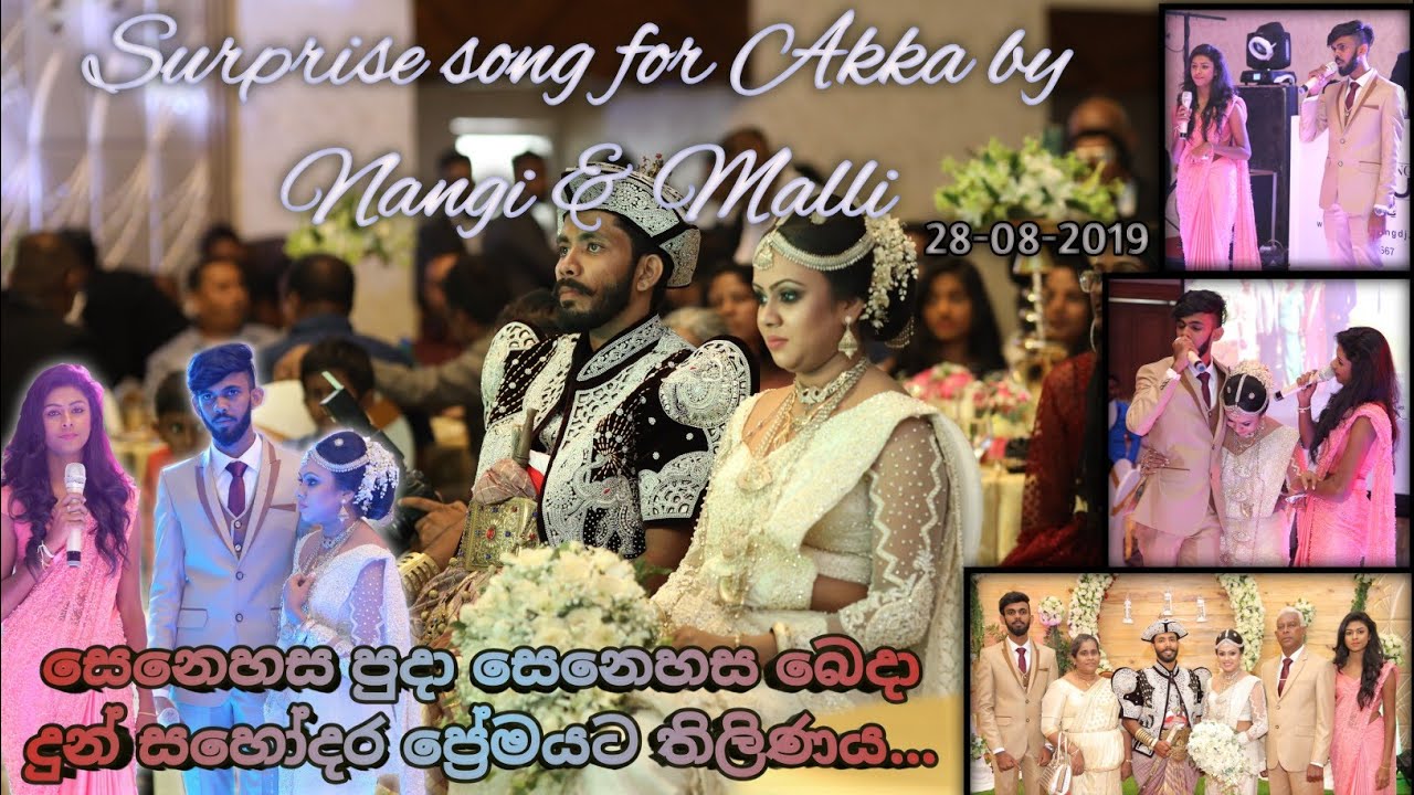 A Wedding Surprise Song for Akki by Nangi & Malli / Senehasa Puda ...