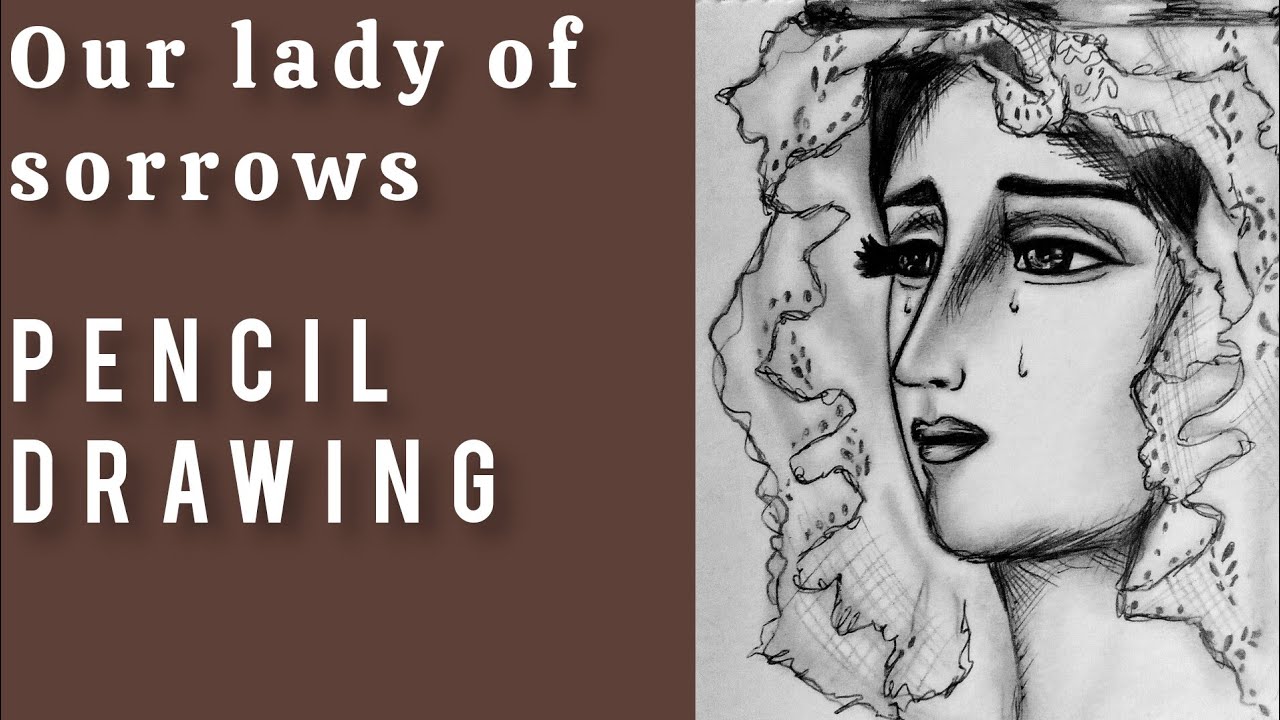 Our lady of sorrows drawing | Mother Mary drawing - YouTube
