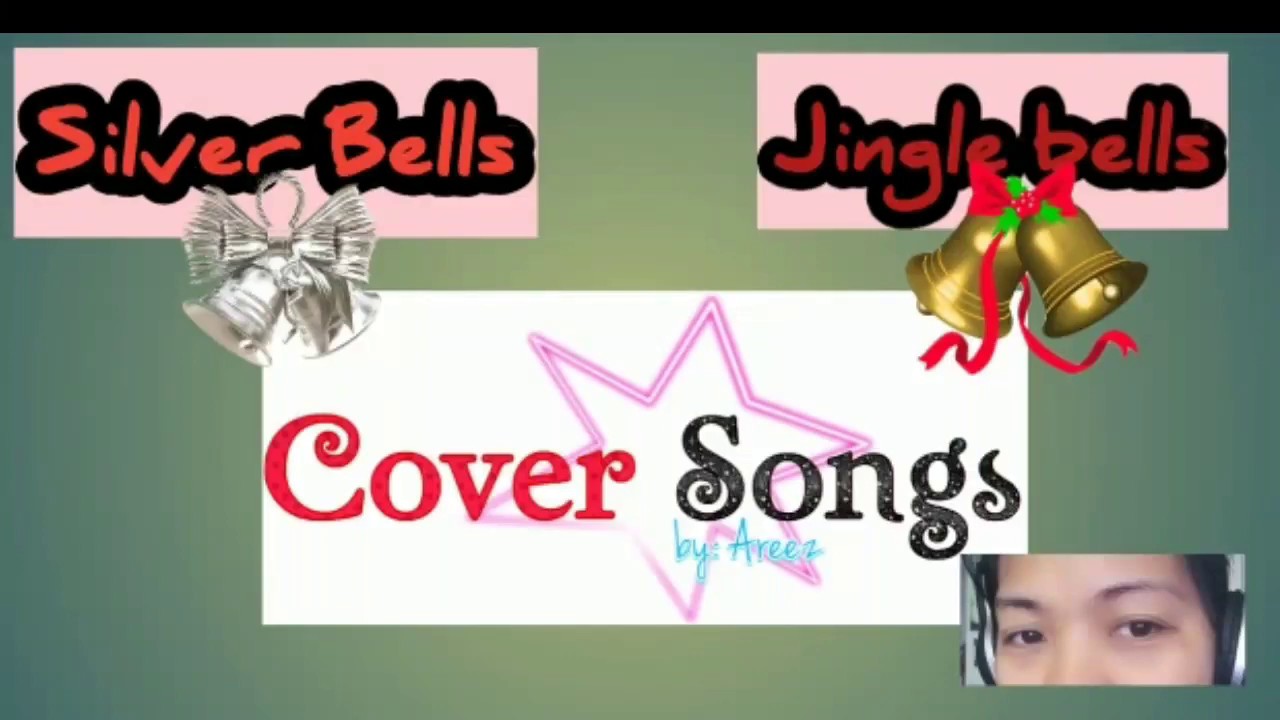 [COVER SONG]Silver bells+Jingle bells - YouTube