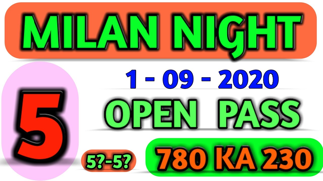 Milan Night 1-09-2020, Milan night trick, milan night open, milan night ...