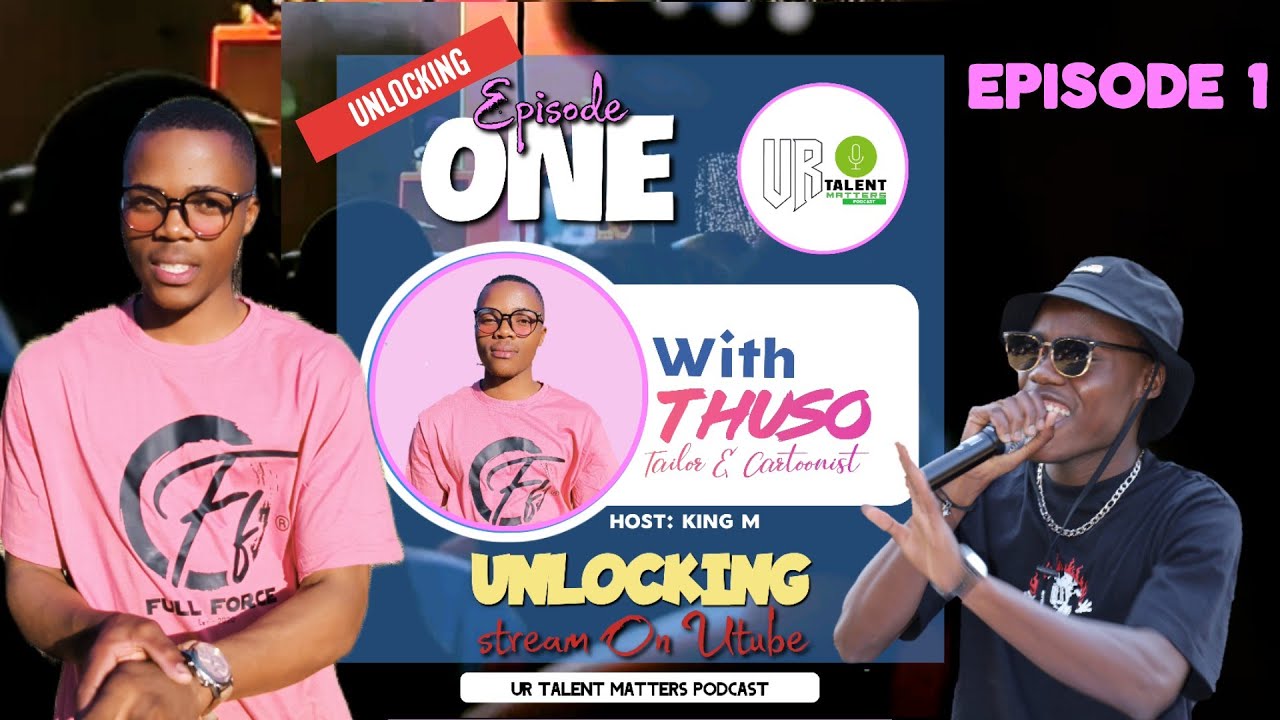 Eps 1 | with thuso,The cartoonist,the tailor,Tut graduate, Steering ...