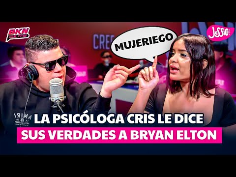 LA PSICÓLOGA CRIS LE DICE SUS VERDADES A BRYAN ELTON - YouTube