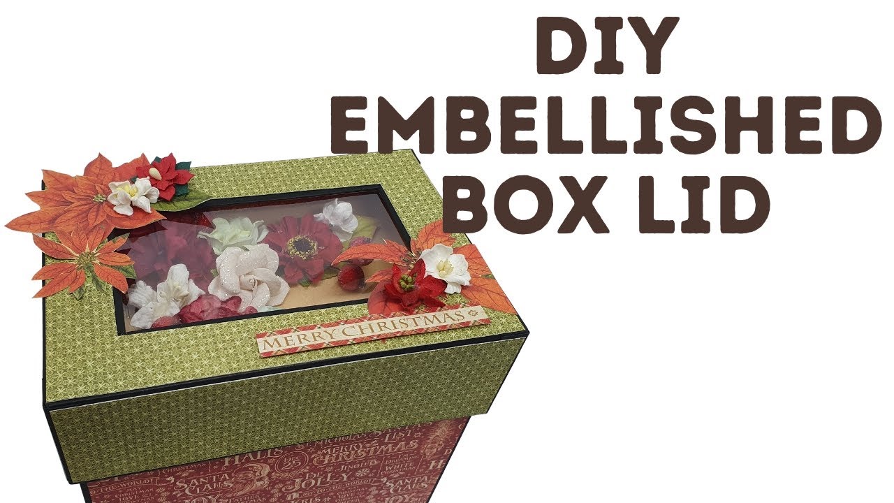 3D Beautiful DIY Embellished Box Lid For Any Size Box - YouTube