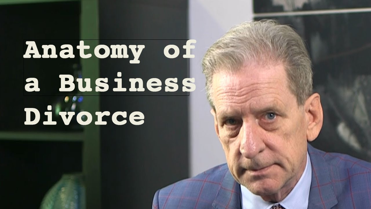 The Anatomy of a Business Divorce - YouTube