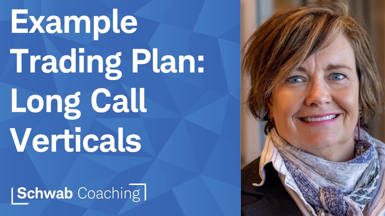 Example Trading Plan: Long Call Verticals | Trade Management Mini ...