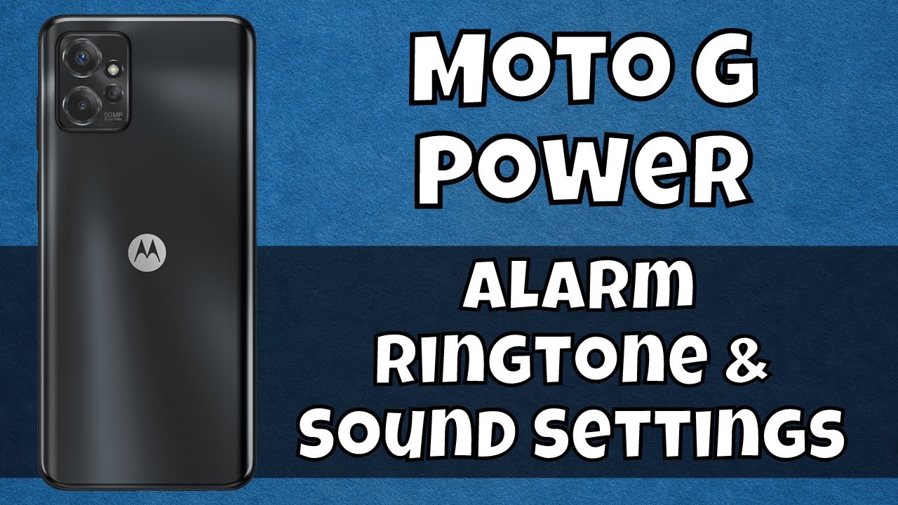 Motorola Moto G Power Alarm Ringtone & Sound Settings || How to set ...