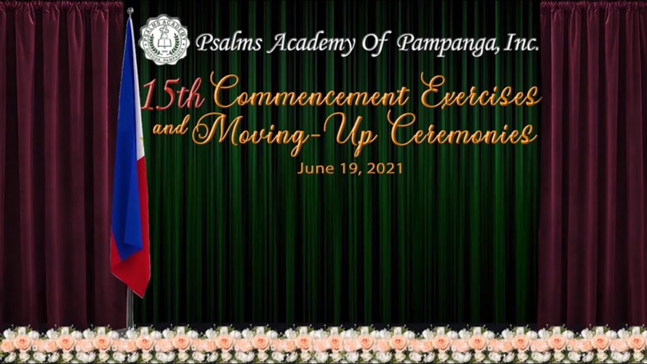 15th Commencement Exercises and Moving Up Ceremonies - YouTube
