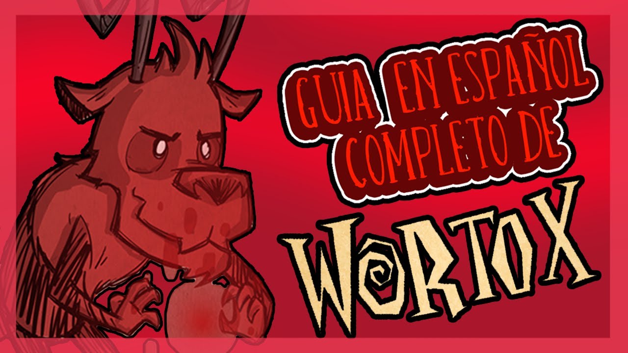 Como Usar a WORTOX-/Conoce a tu personaje de Don't Starve Together ...