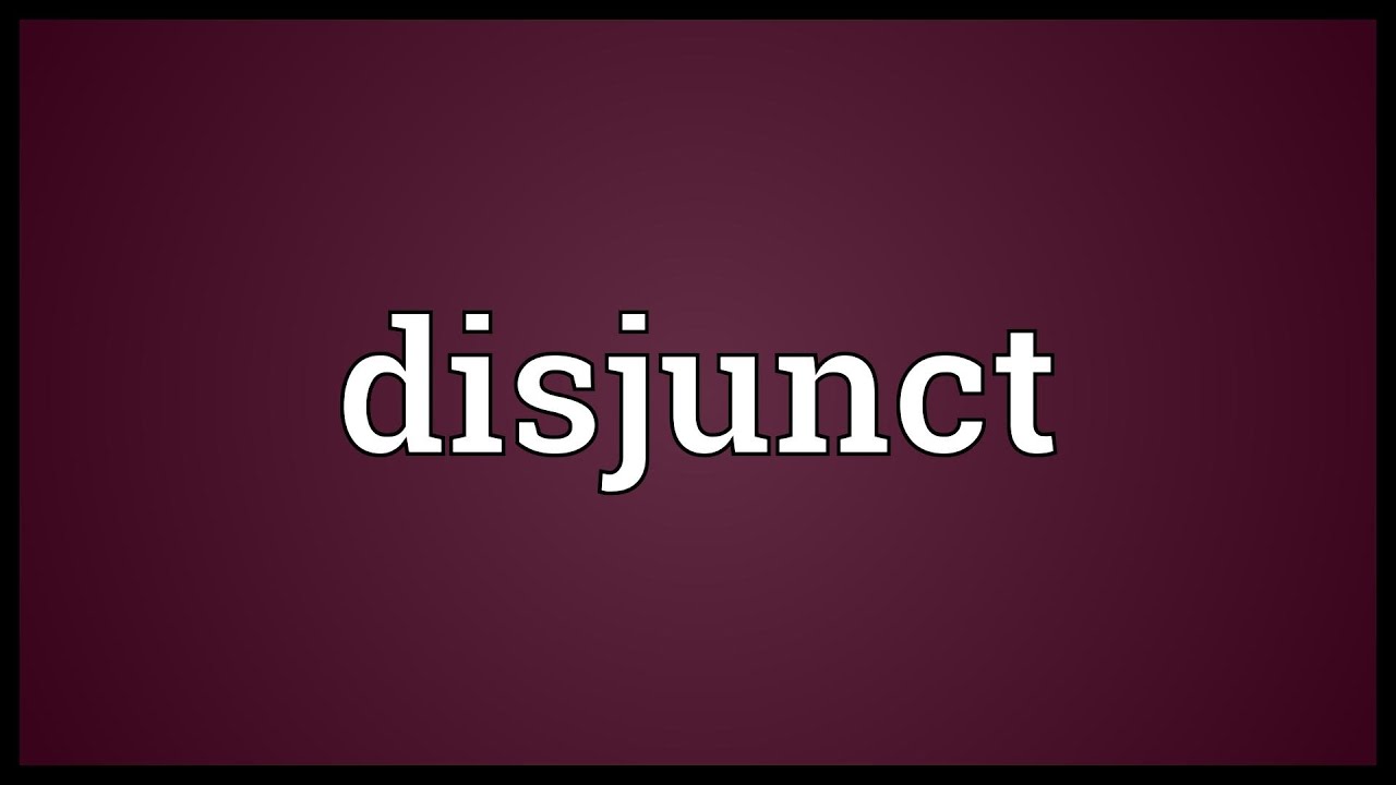 Disjunct Meaning - YouTube
