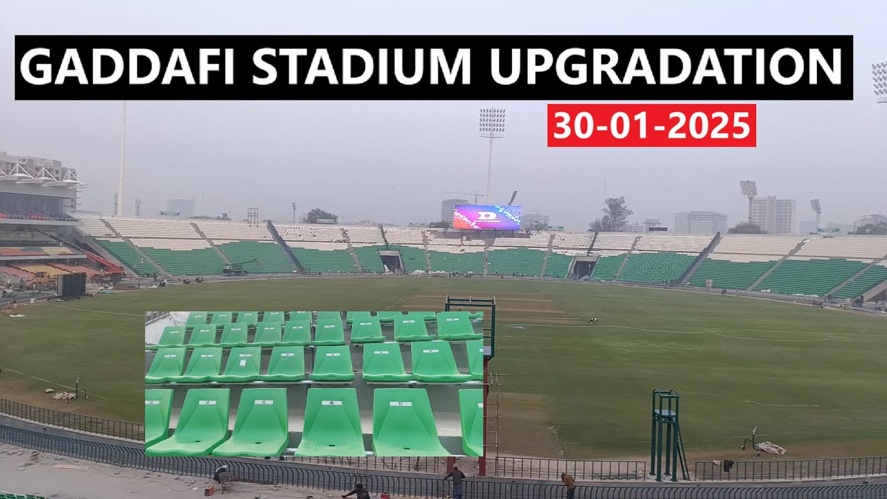 Gaddafi Stadium Upgradation 30 01 2025 - YouTube