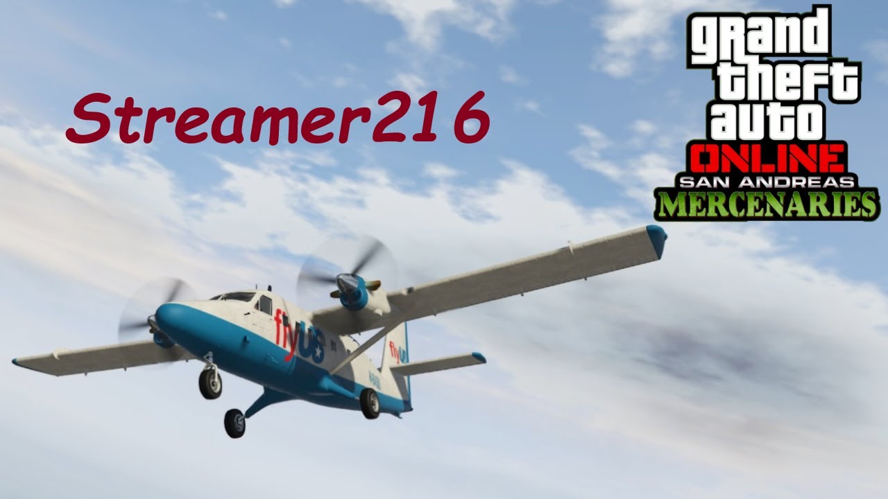 Mammoth Streamer216 [GTA Online: San Andreas Mercenaries] - YouTube