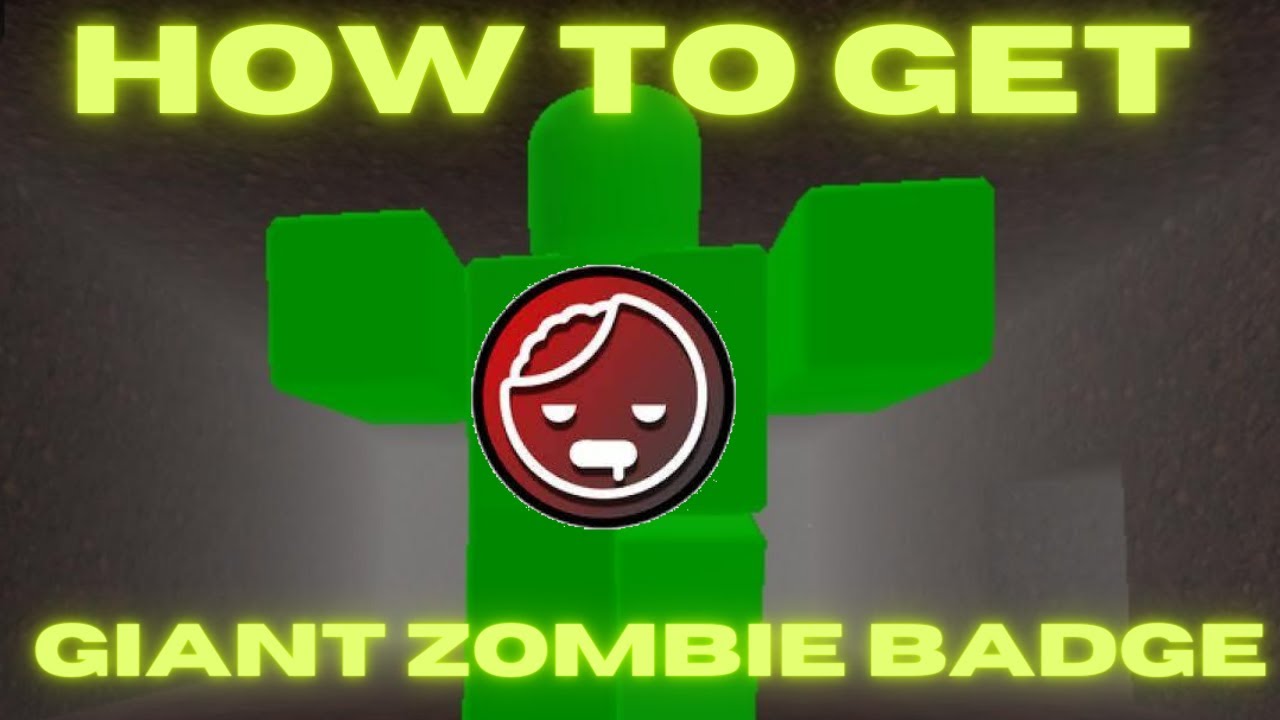 How To Get The Giant Zombie Killer Badge (SAKTKIA51) - YouTube