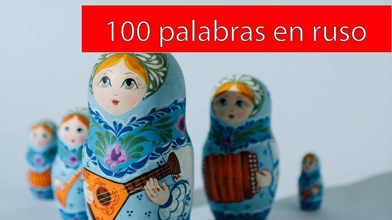 100 palabras en ruso - YouTube