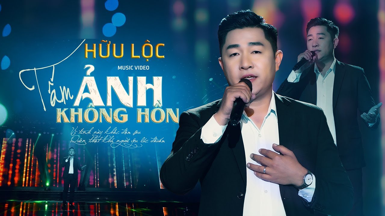 Mv Official TẤm Ảnh KhÔng HỒn Ca Sĩ HỮu LỘc Youtube 2203