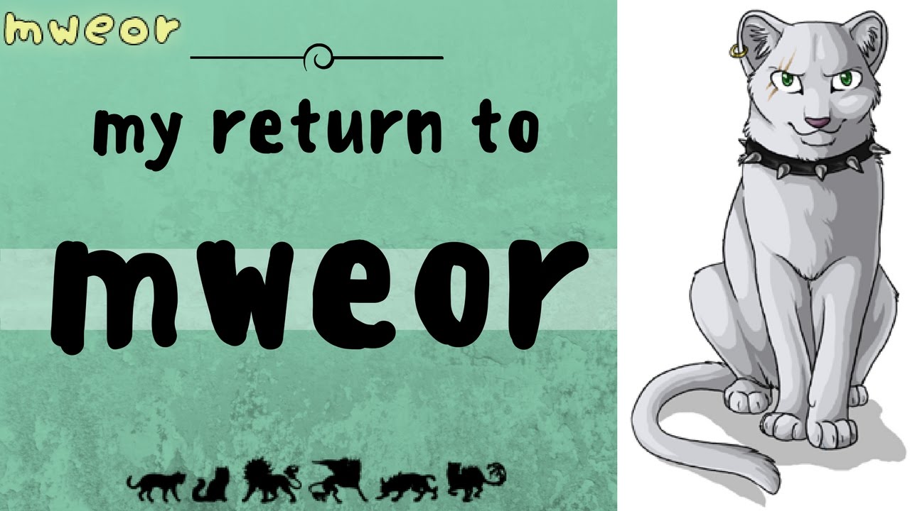 Back at it Again- My Return to Mweor - YouTube