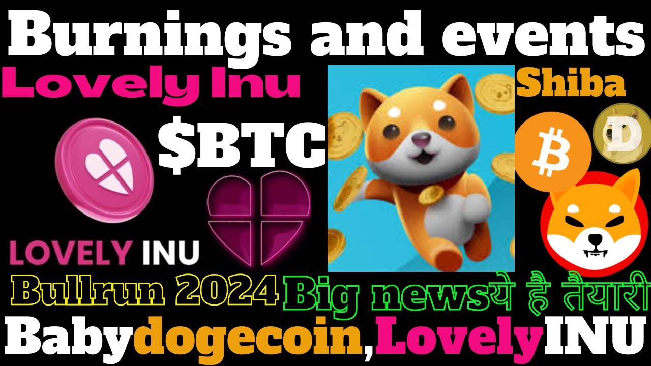 Burning , baby dogecoin news | lovely inu news today| lovely inu coin ...
