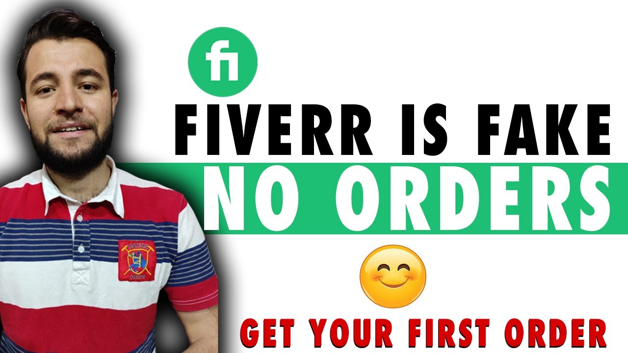 Not Getting Orders Fiverr is Fake How to Get Orders on Fiverr Daily Get ...