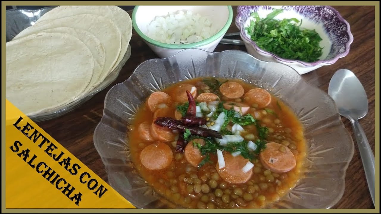 Comidas con $10 pesos |(X persona|LENTEJAS CON SALCHICHA ,Economica ...
