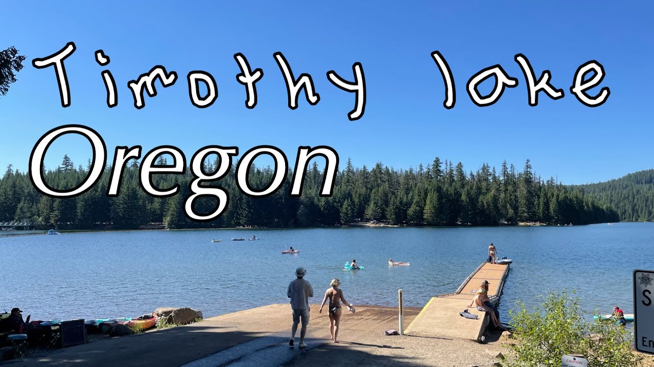 Timothy Lake Oregon day use trip 😃 - YouTube