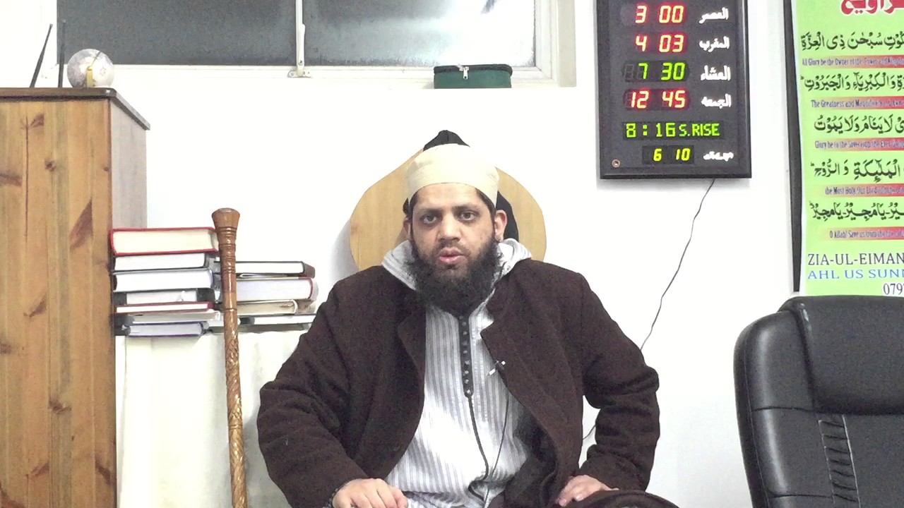 Obligatory Islamic Beliefs- Shaykh Asrar Rashid, Birmingham, UK ...