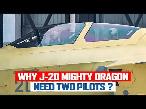 Why J-20 Mighty Dragon Now Needs Two Pilot!