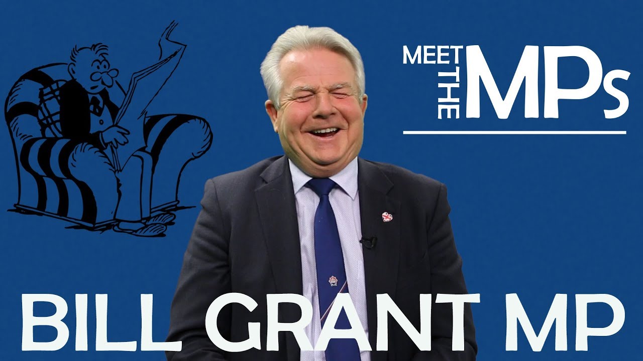 E19: Bill Grant MP - #MeetTheMPs - YouTube