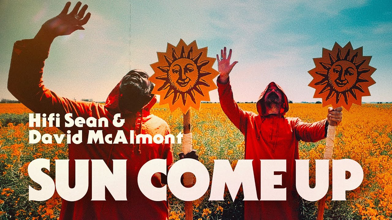 Hifi Sean & David McAlmont - Sun Come Up - YouTube