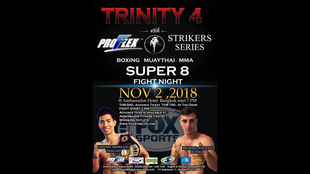 TRINITY 4 BOXING MUAYTHAI MMA SUPER 8 FIGHT NIGHT at AMBASSADOR HOTEL ...