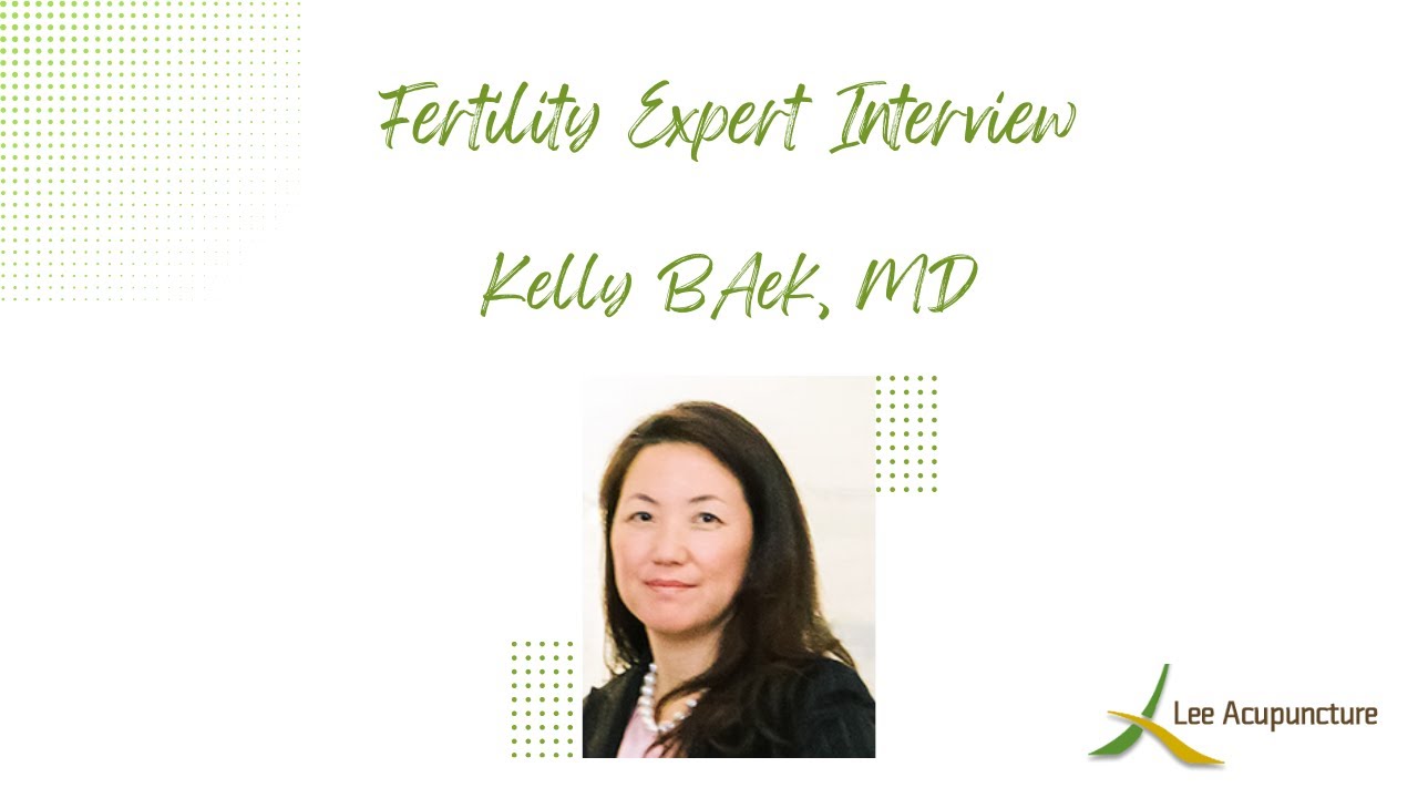 Dr. Kelly Baek, MD -IVF doctor - YouTube