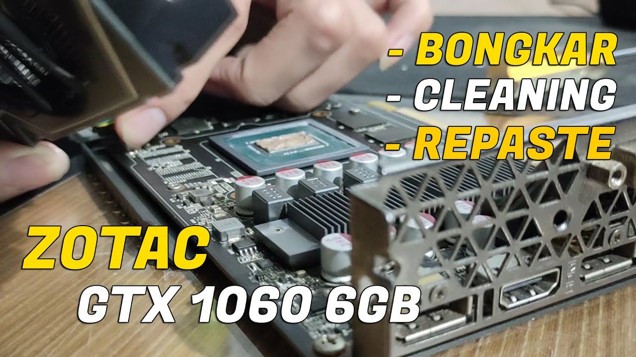 Cara Ganti Pasta VGA GTX 1060 6gb - Membersihkan VGA Card PC (GPU Card ...