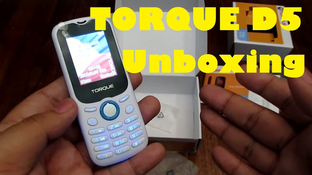 Torque D5 Unboxing - Entry-Level Phone With Camera, MP3 Player & FM ...