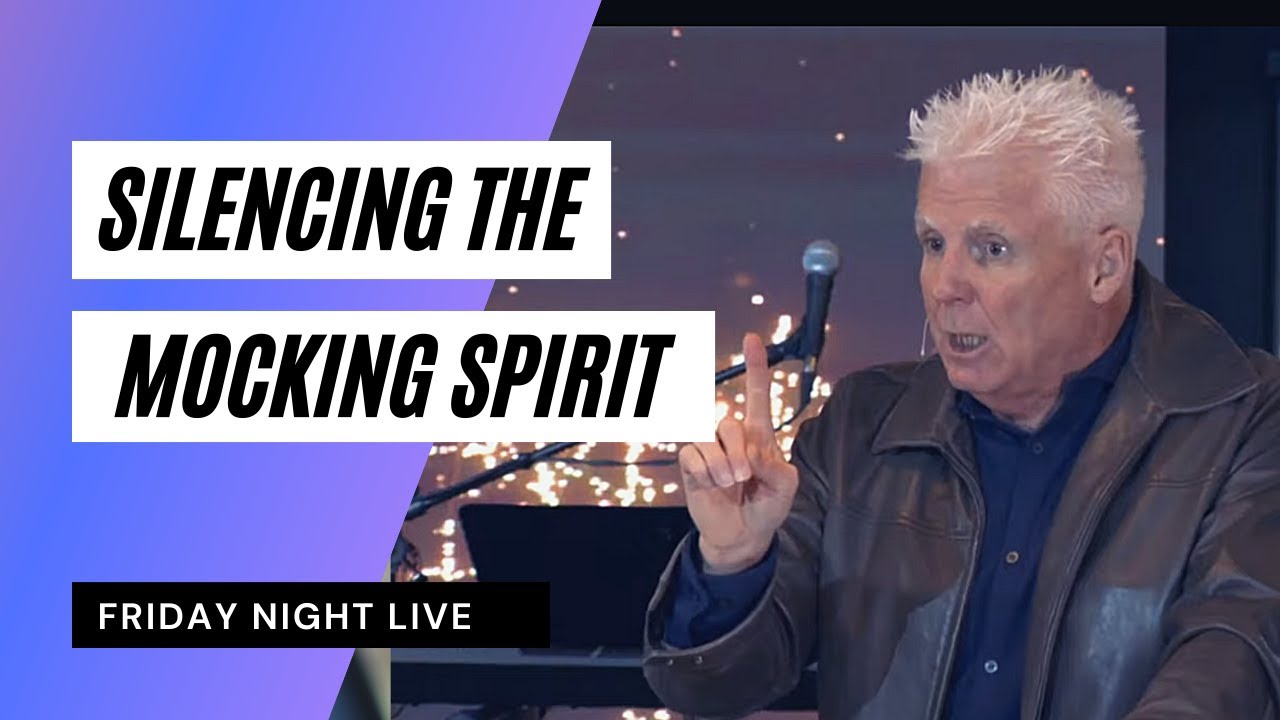 SILENCING THE MOCKING SPIRIT | Friday Night Live with Robert Henderson ...