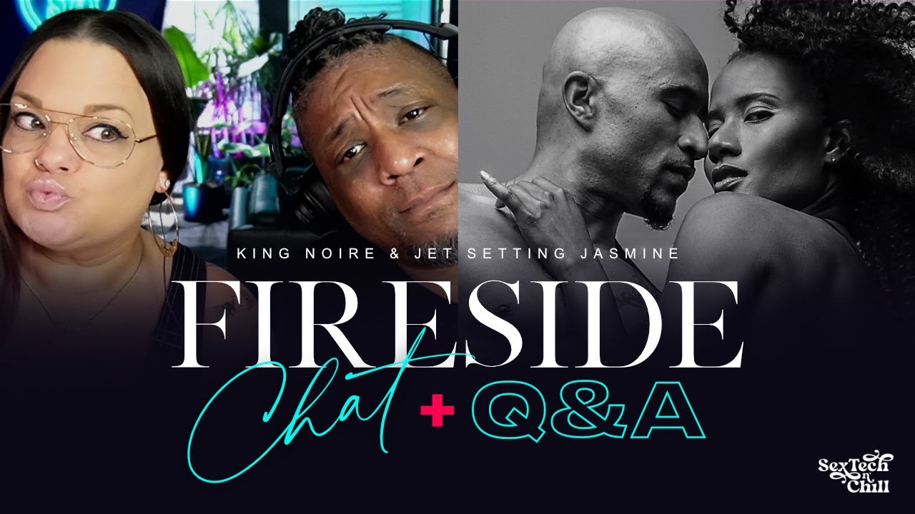 Fireside Chat: King Noire & Jet Setting Jasmine - YouTube