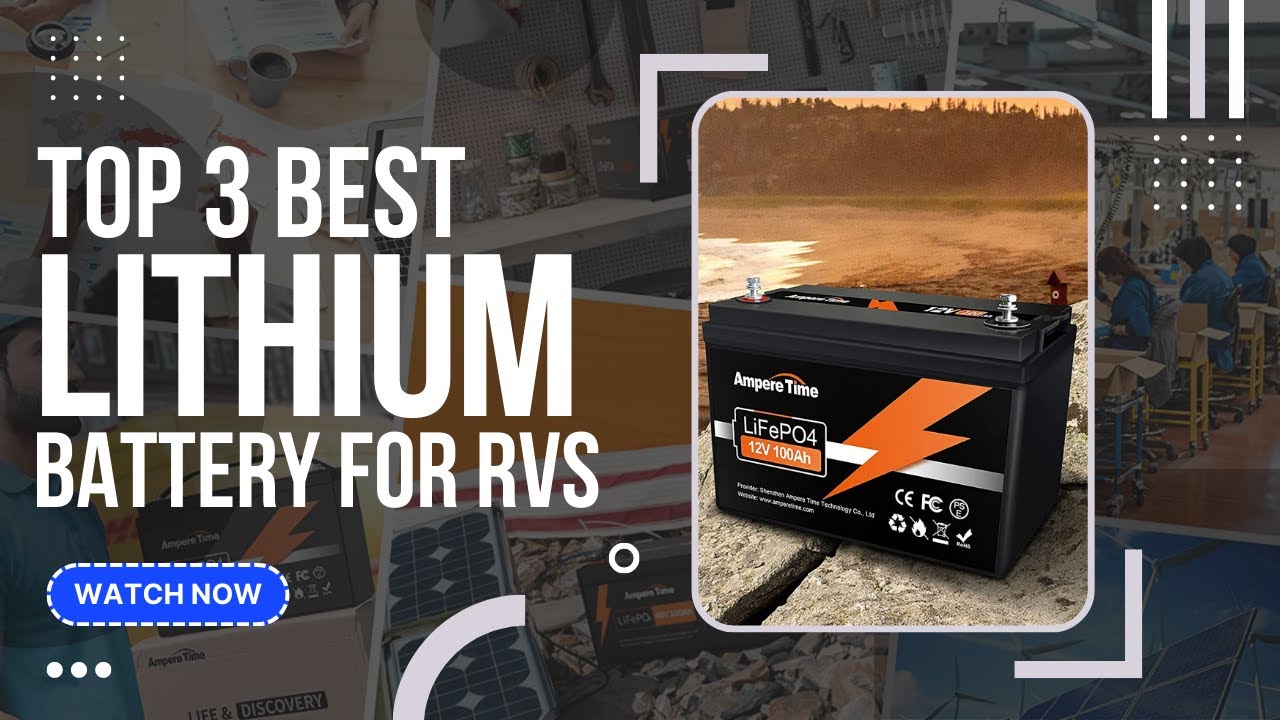 Best Lithium Battery For RVs (Top 3 Picks For Any Budget) | GuideKnight ...