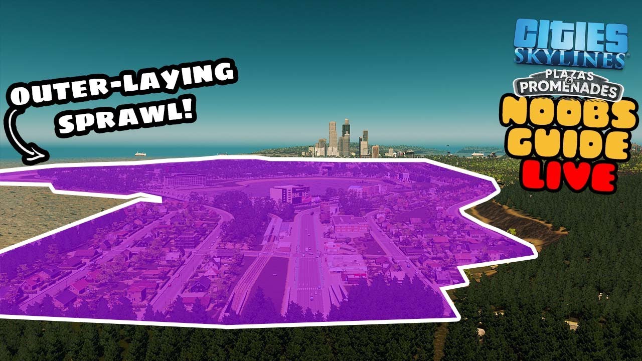 Building Outer-Laying Downtown Sprawl In Cities Skylines! | Noobs Guide ...