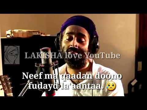 hees hindi qoral afsomali jaceyl tujhe  kitna chahne lage arjit Singh by LAKISHA love YouTube