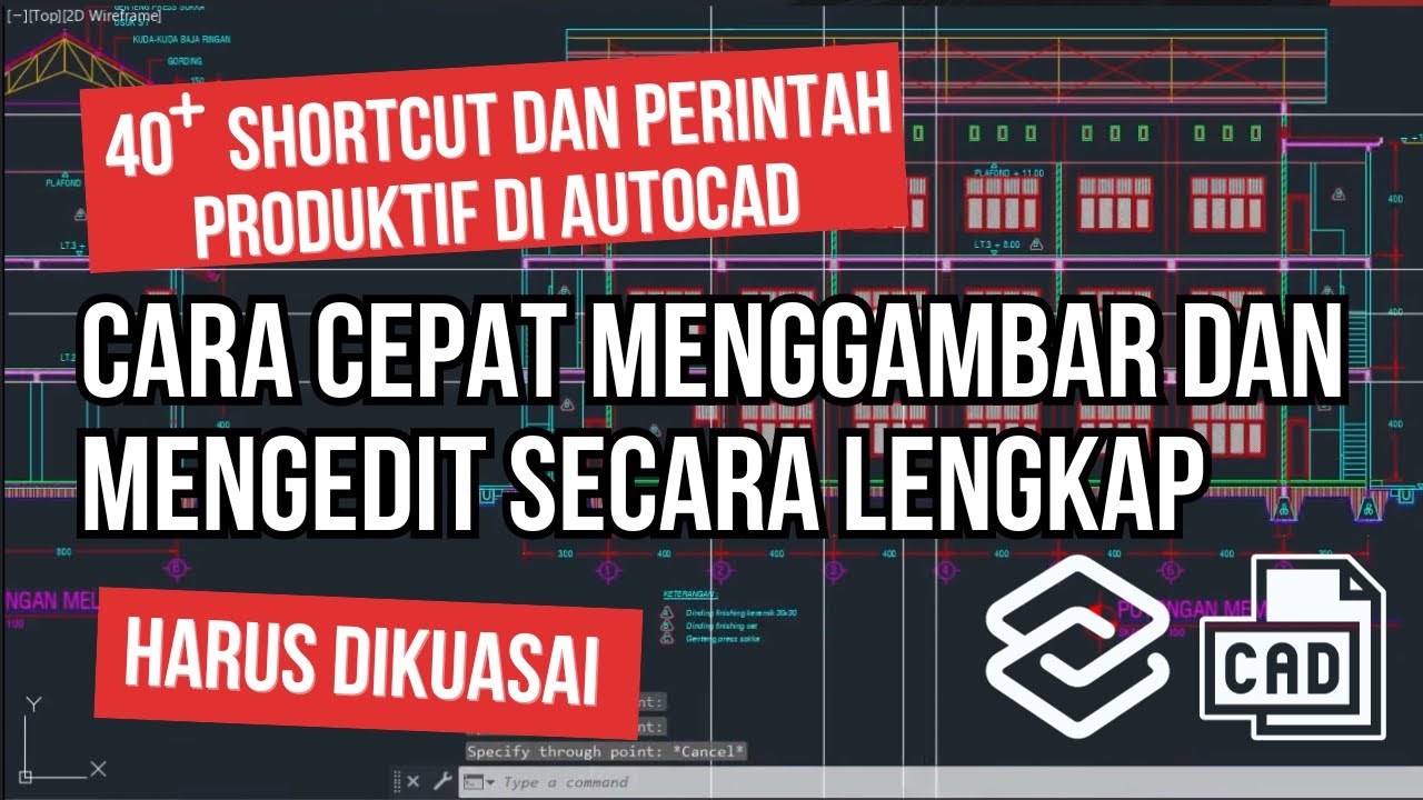40+ Shortcut dan Perintah Produktif di AutoCAD : Cara Cepat Menggambar ...