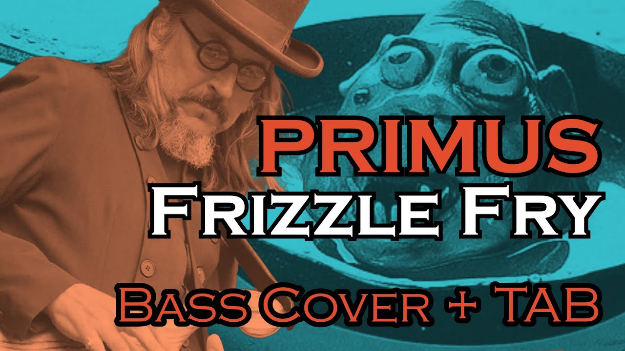 Frizzle Fry Primus Cover + TAB - YouTube