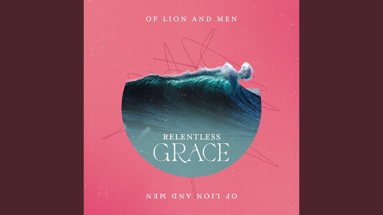Relentless Grace (feat. Gardner Moseley) - YouTube