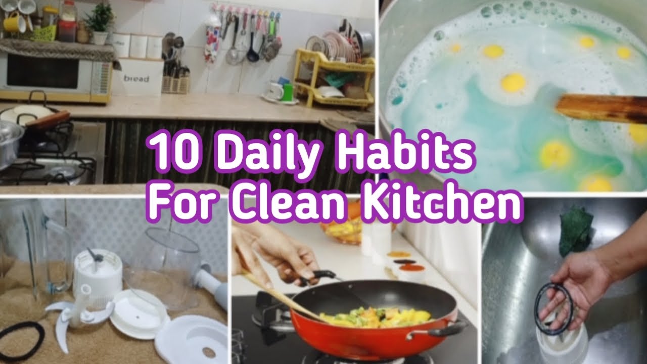 10 Daily Habits For Clean and Organize Kitchen | kitchen cleaning Tips ...