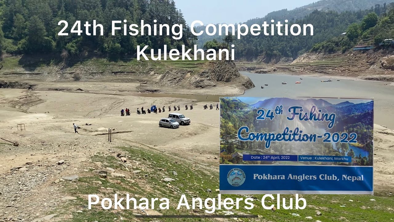 24th Fishing Competition at Markhu, Kulekhani | Kulekhani Fishing - YouTube