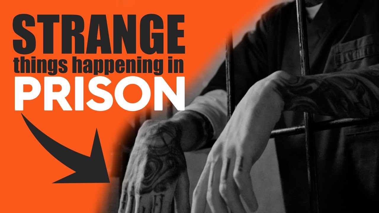 Strange Things Happening in Prisons - YouTube